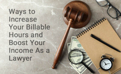 5 Ways to Increase Your Billable Hours and Boost Your Income As a ...